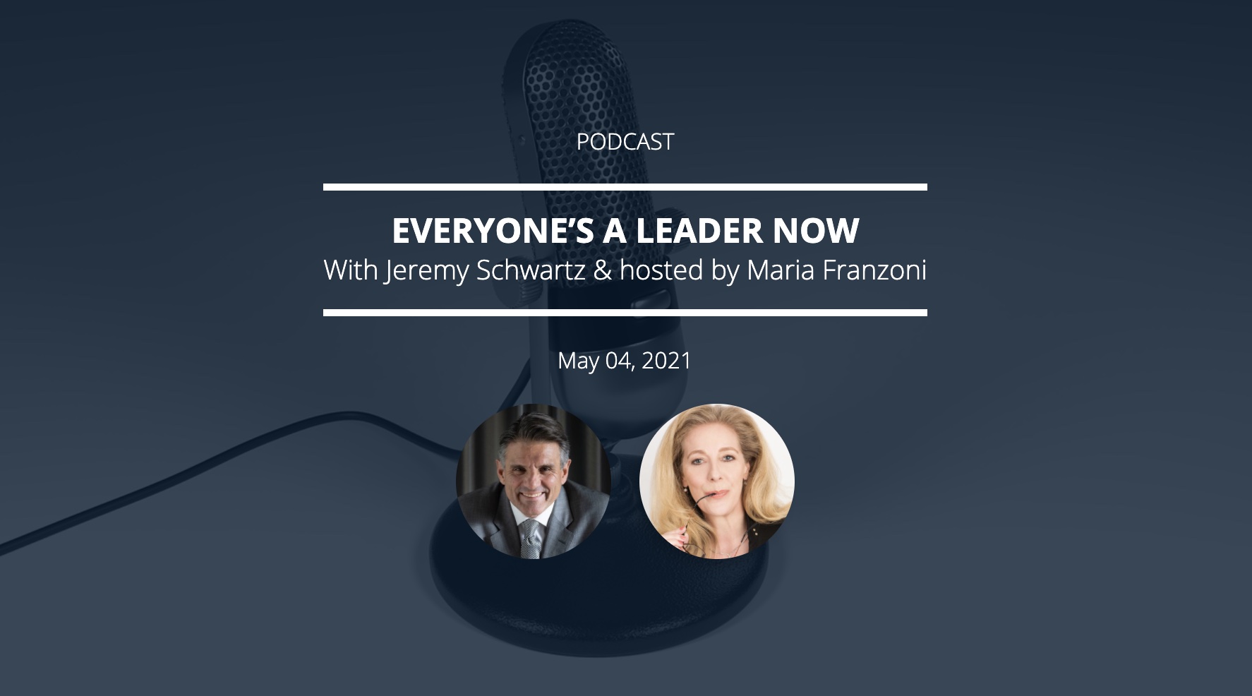 Podcast : Everyone’s a Leader Now - London Speaker Bureau